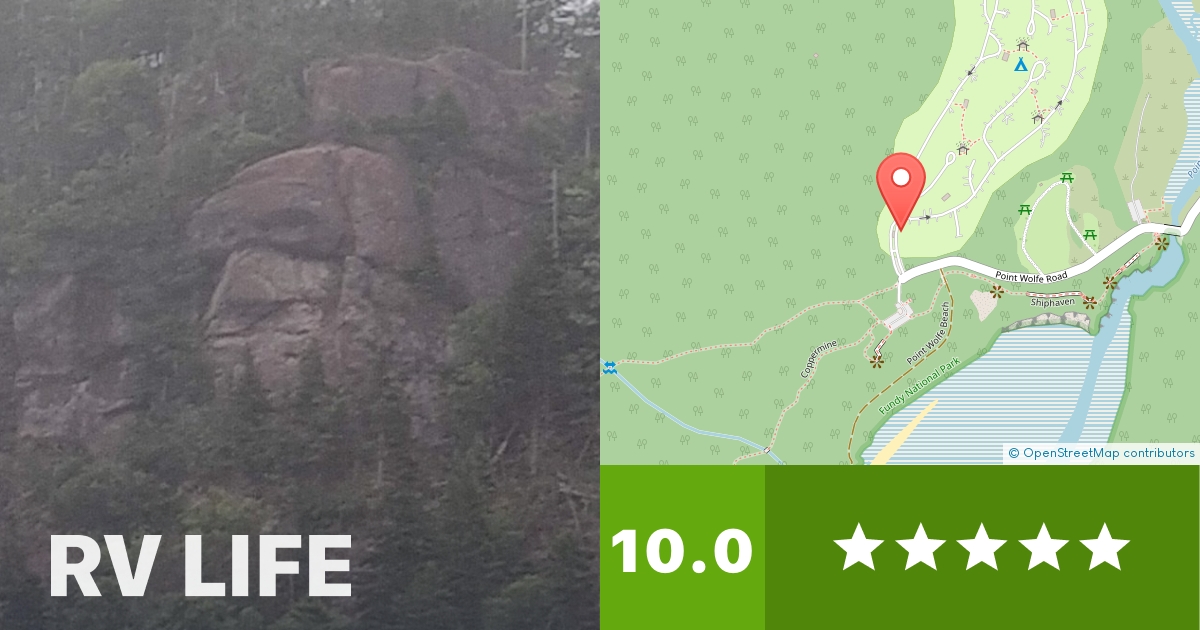Point Wolfe Campground - Fundy National Park, New Brunswick - RV LIFE ...