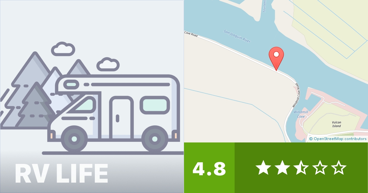 Windmill Cove RV Park - Stockton, California - RV LIFE Campground Reviews