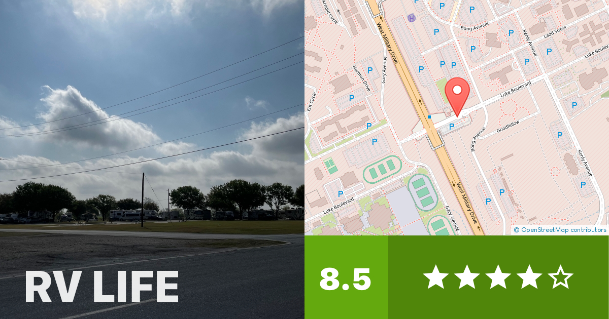 Lackland AFB Campground - Lackland AFB, Texas - RV LIFE Campground Reviews