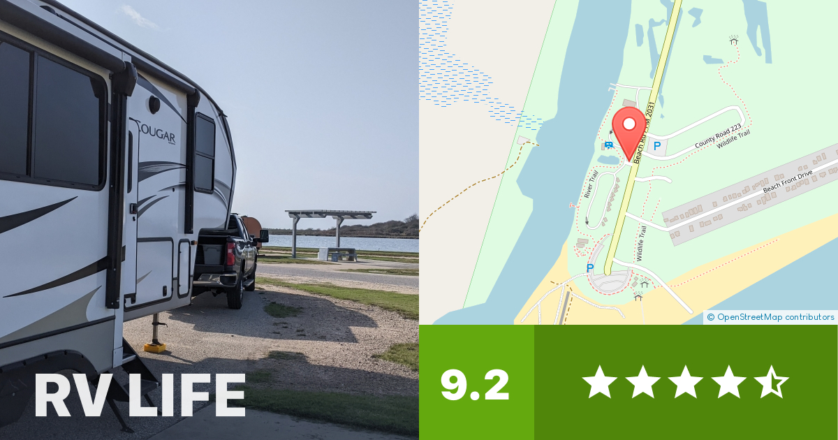 Matagorda Bay Nature Park - Matagorda, Texas - RV LIFE Campground Reviews
